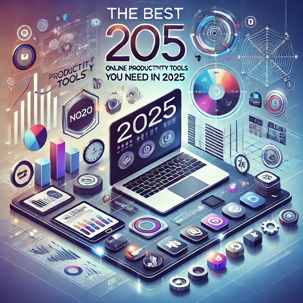 The Best 10 Online Productivity Tools You Need in 2025